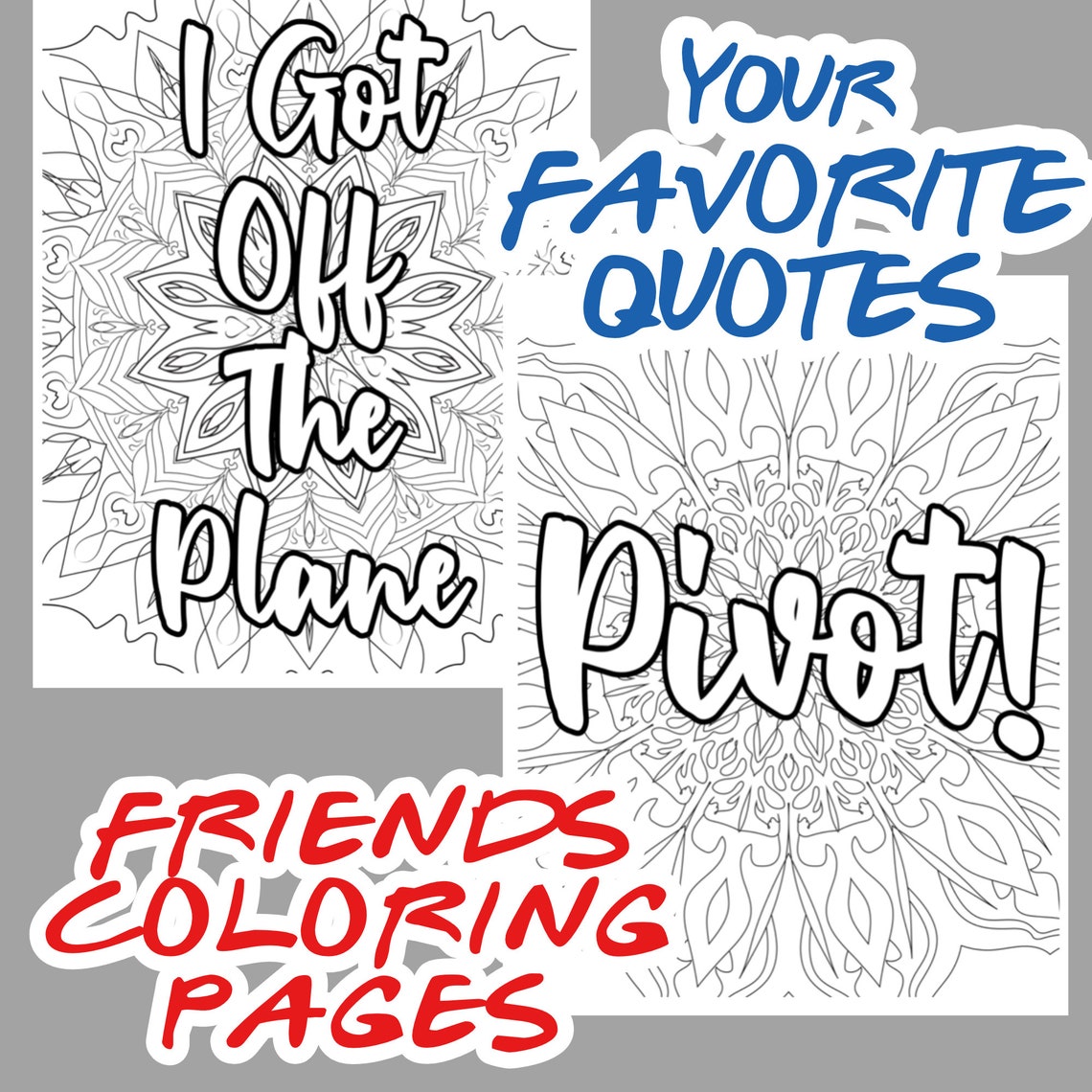 Buy Friends Coloring Pages, Friends TV Show Quotes, Monica, Joey ...