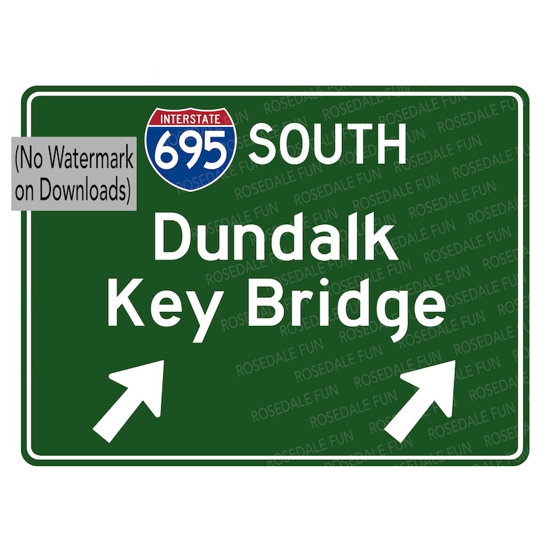 Key Bridge Highway Signs 4-PACK | Interstate 695, I-95, Dundalk Francis ...