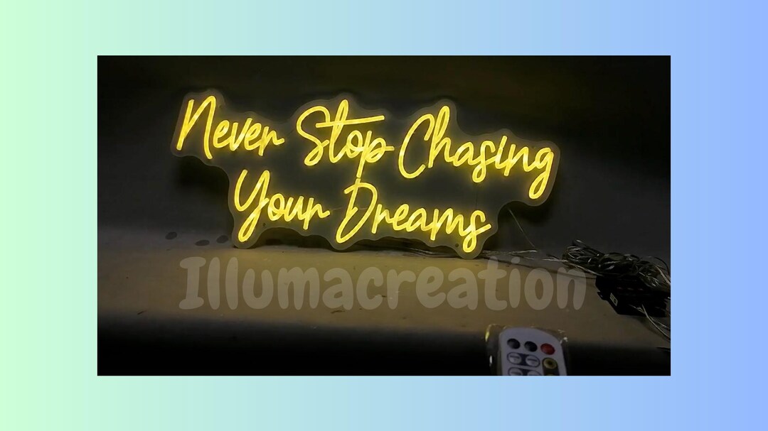 LED "never Stop Chasing Your Dreams" Neon Light, Home Office Decor,10 ...