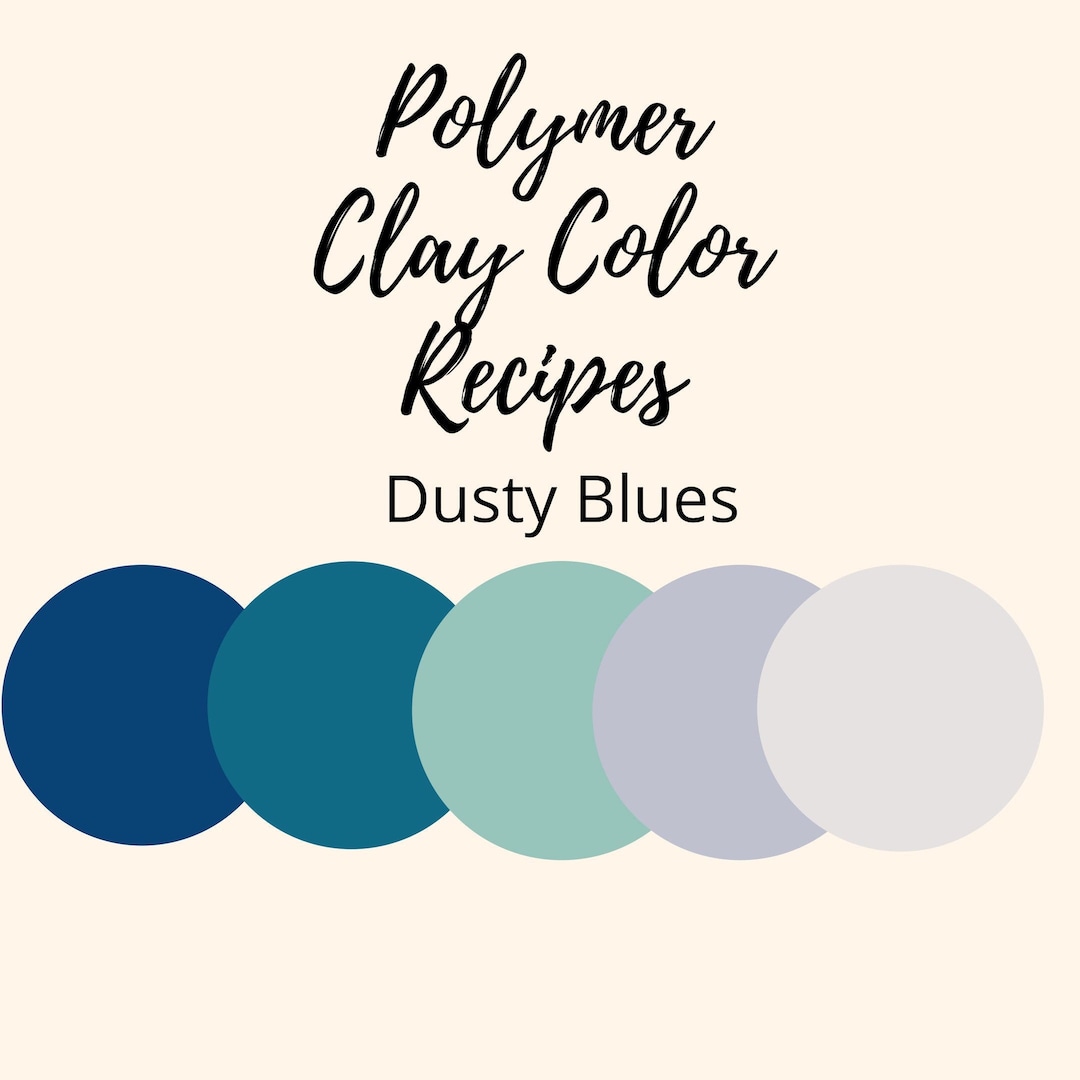 Dusty Blues Polymer Clay Color Recipe,polymer Clay Color Mixing ...