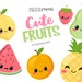 Vector Clipart - Kawaii Fruits - Cute Fruits Clipart Set - Vectors de ...