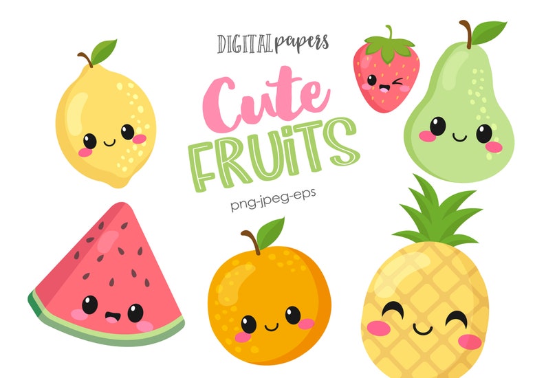 Cute Fruit Clipart, Kawaii, Lemon, Watermelon, Pineapple, Pear, Orange ...