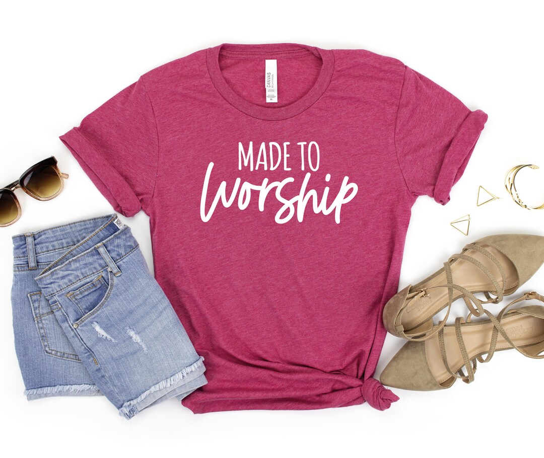 Made to Worship Shirt, Christian Apparel, Christian Tee, Faith Over ...