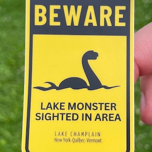 Beware Lake Monster Lake Champlain Champy I Lake Monster Sticker ...