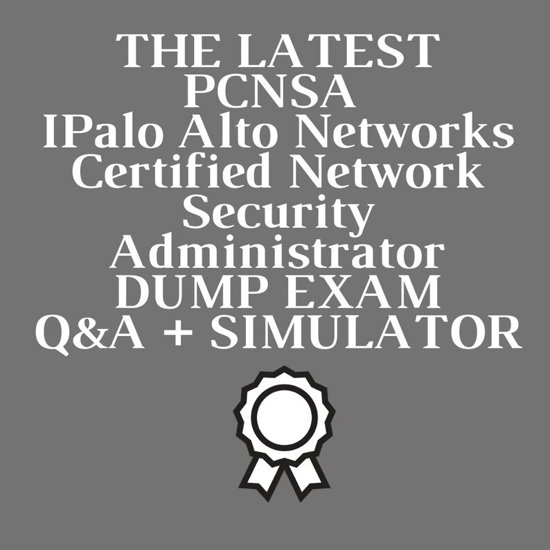 Palo Alto Networks Certified Network Security Administrator ...