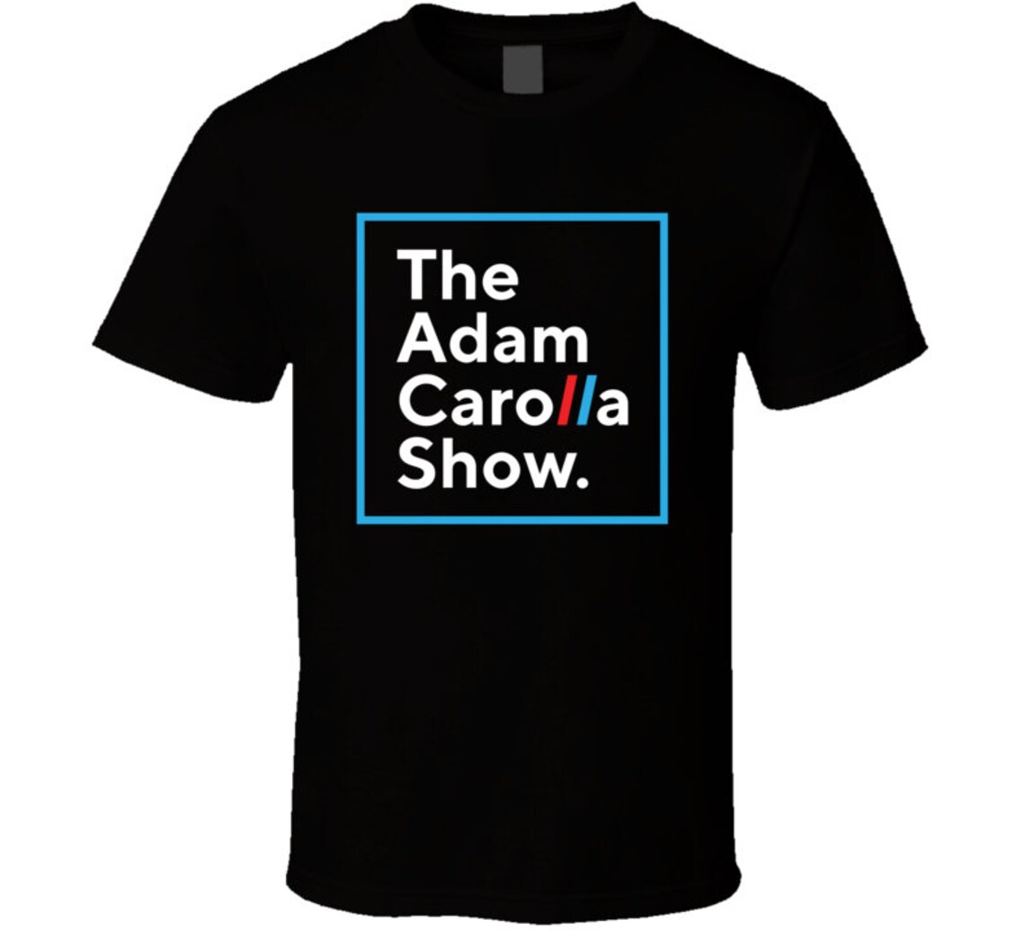 The Adam Carolla Show Podcast T Shirt - Etsy