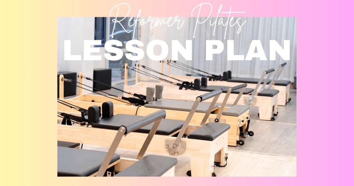 Reformer Pilates Lesson Plan Full Body Flow - Etsy
