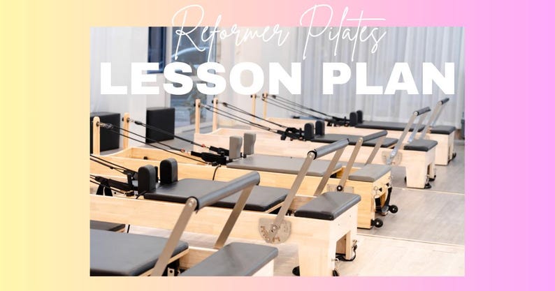Reformer Pilates Lesson Plan Full Body Flow - Etsy