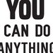 You Can Do Anything but Not Everything - Motivational Cut File - for ...