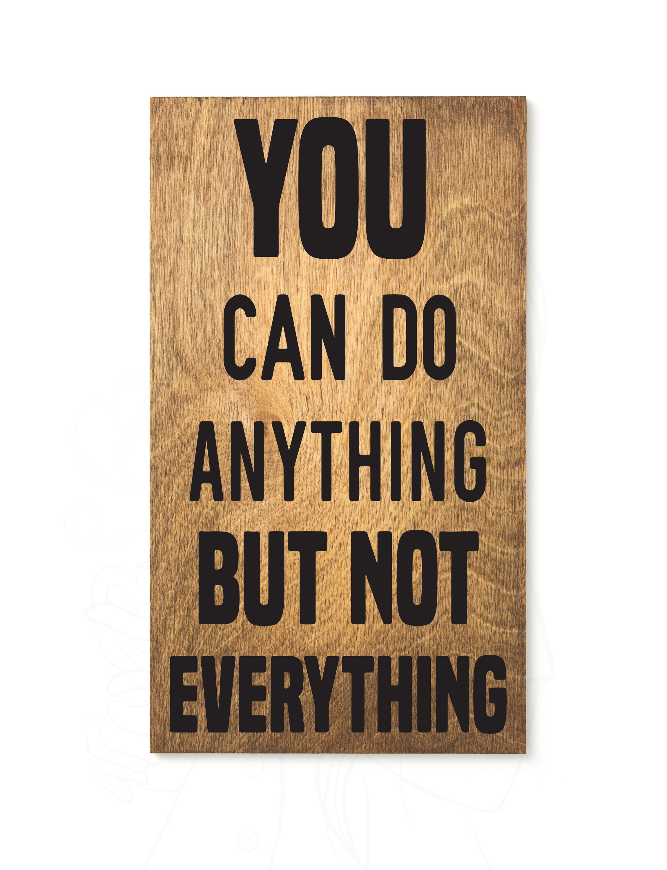 You Can Do Anything but Not Everything - Motivational Cut File - for ...