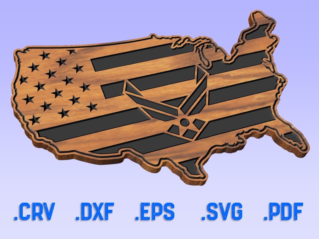 Air Force Flag Cut Files - USA Map - Svg, Crv, Dxf, Eps, Pdf - CNC ...