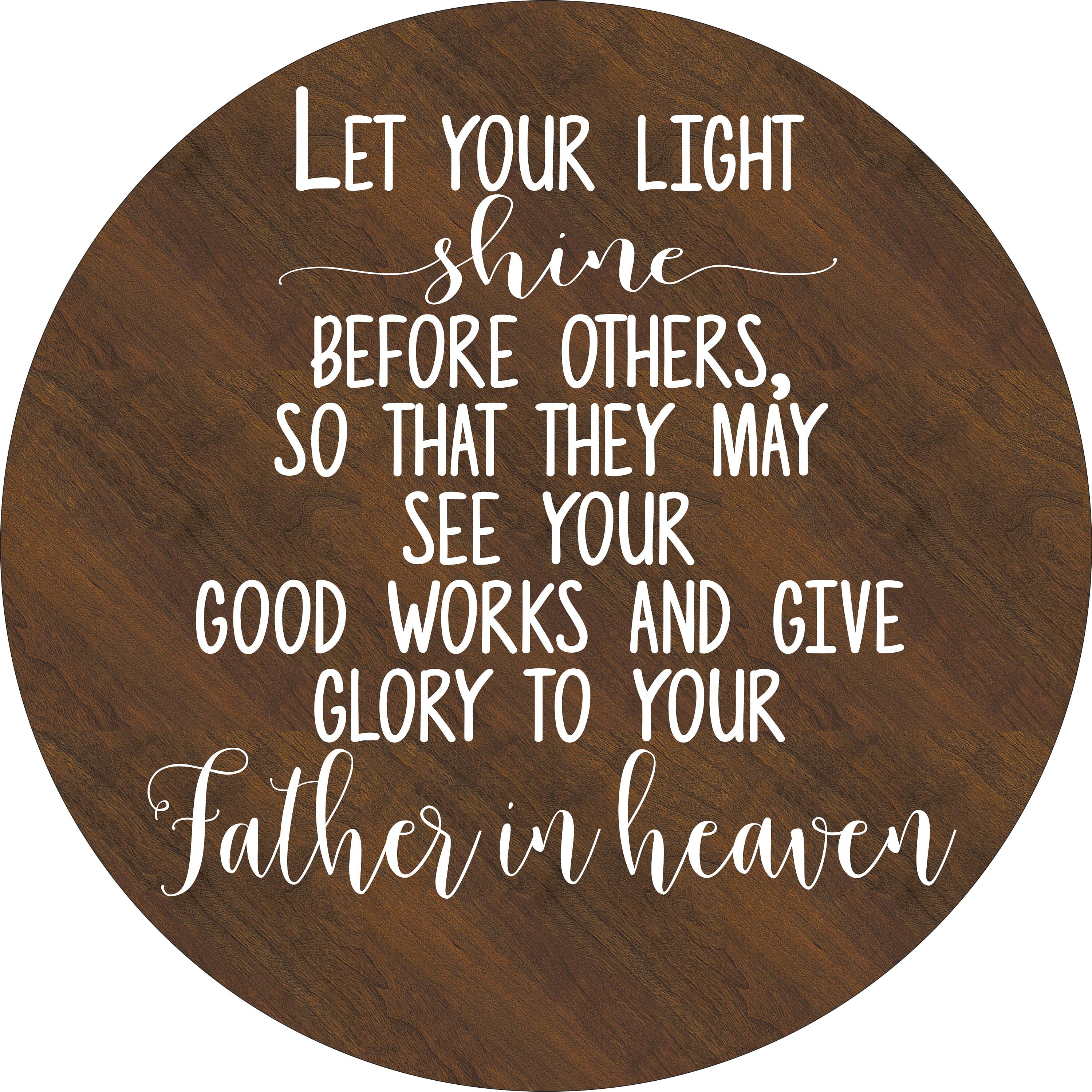 Let Your Light Shine Before Others Matthew 5:16 SVG | Etsy