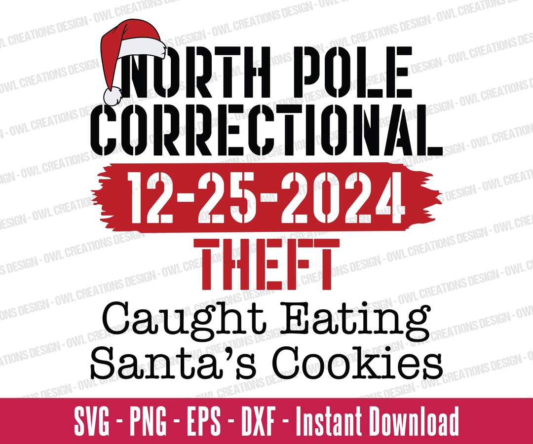 North Pole Correctional Svg Png Eps Dxf INSTANT DOWNLOAD - Etsy