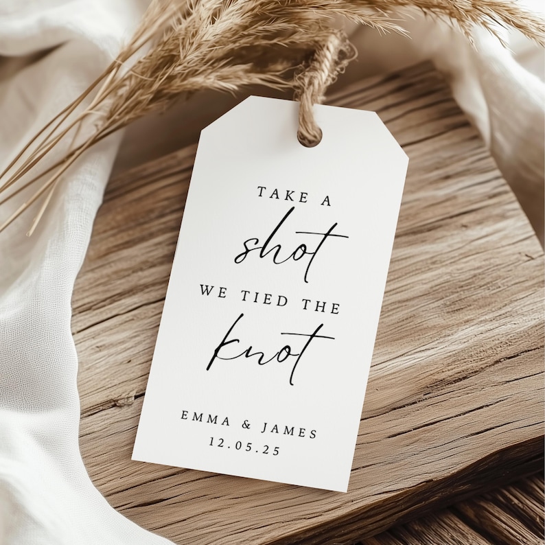 Take A Shot We Tied the Knot Tag Template, Minimal DIY Bride Shot ...
