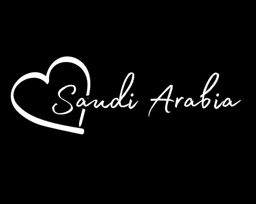 I Love Saudi Arabia, Favorite Country, Love Country, Heart Vinyl Decal ...