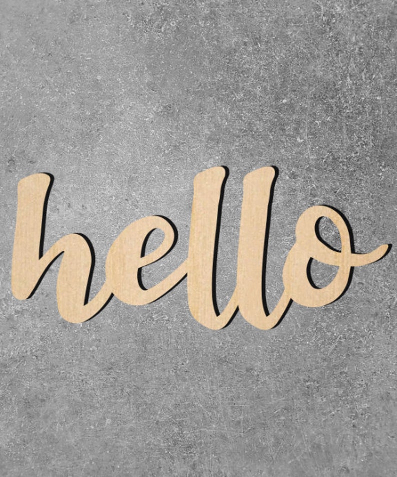 Hello Laser Cut Wood Shape - Unfinished Wood Cutout - Various Sizes ...
