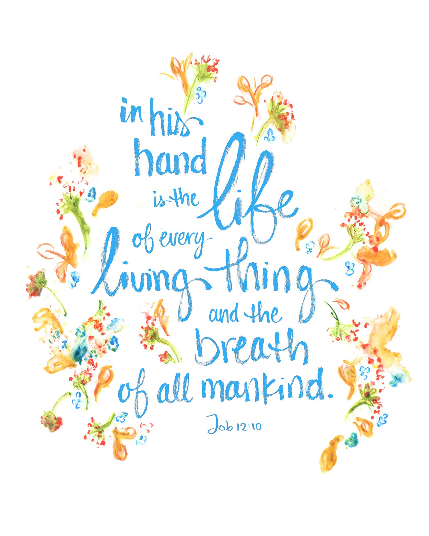 Bible Verse Art Print, Job 12 10, Instant Art, Encouraging Bible Art ...