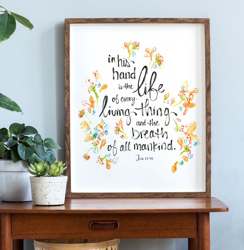 Bible Verse Art Print, Job 12 10, Instant Art, Encouraging Bible Art ...