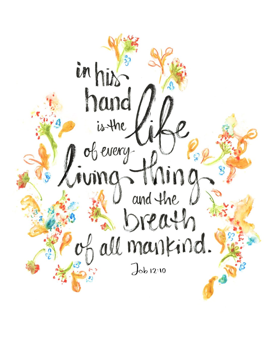 Bible Verse Art Print, Job 12 10, Instant Art, Encouraging Bible Art ...