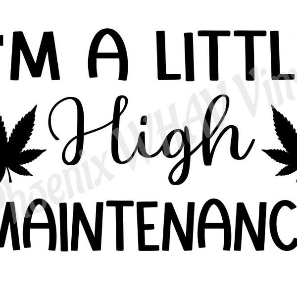 Im a Little High Maintenance - Etsy