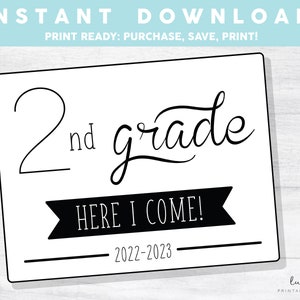 Second Grade Here I Come, First Day of School Sign, Back to School ...