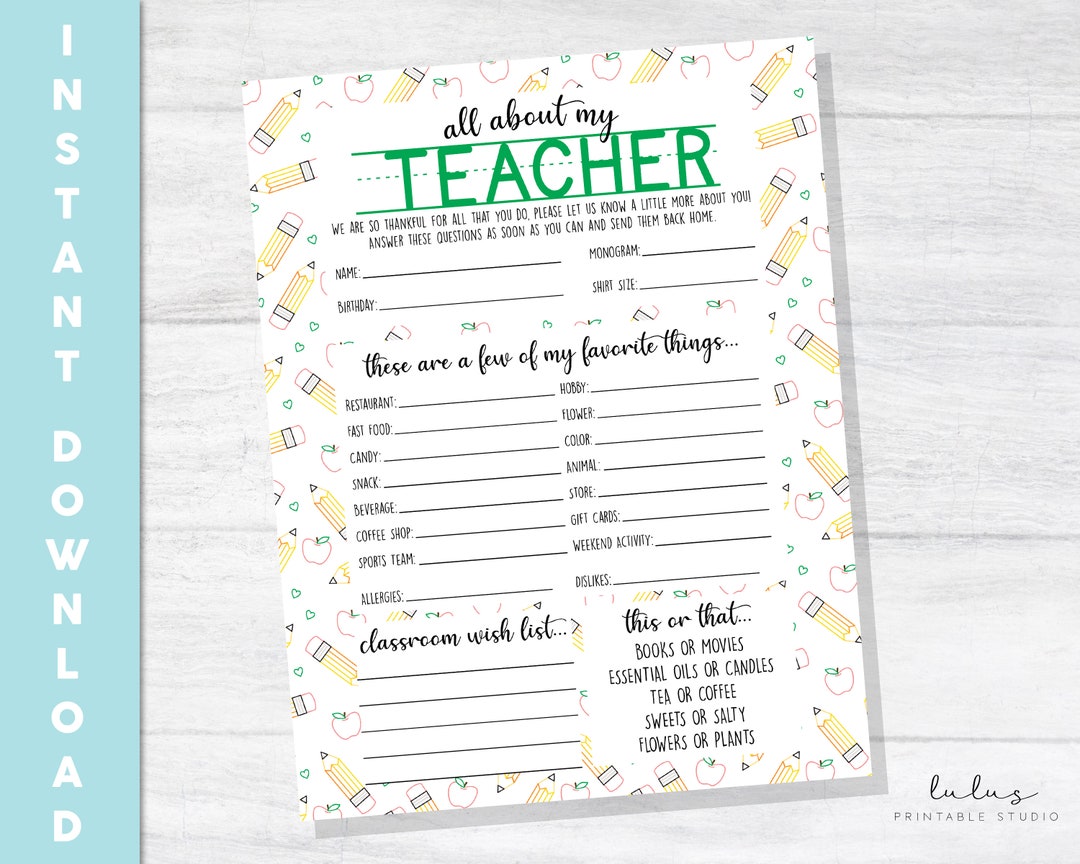 All About My Teacher Survey, Beginning of School Year Questionnaire ...