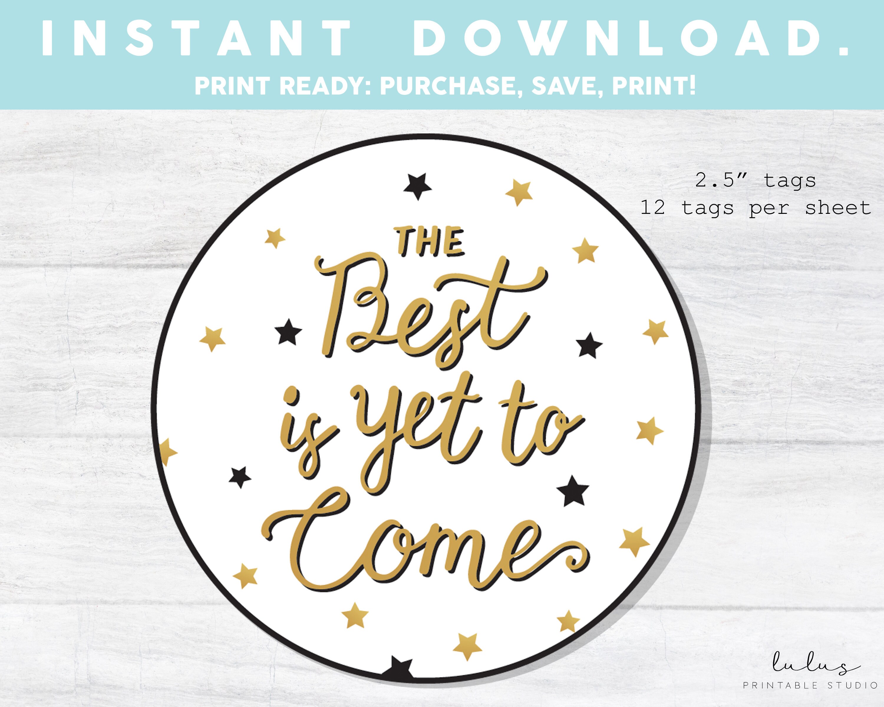 Graduation Gift Tag Printable the Best is Yet to Come Class | Etsy