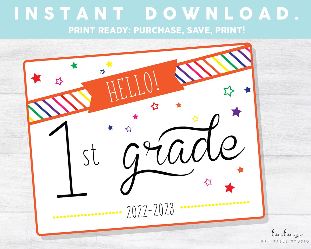 Hello First Grade, First Day of School Sign, Back to School, First Day ...