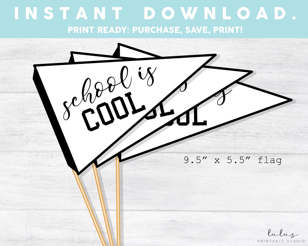 First Day of School Flag Printable, First Day of School Sign, School ...