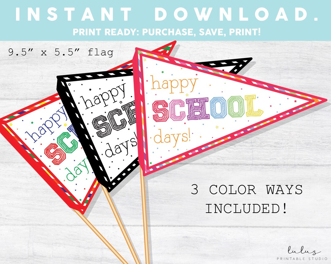 First Day of School Flag Printable, First Day of School Sign, Pennant ...