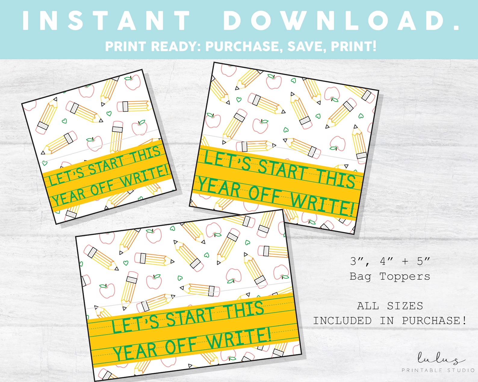 Back to School Treat Bag Toppers, Lets Start This Year off Write Bag ...