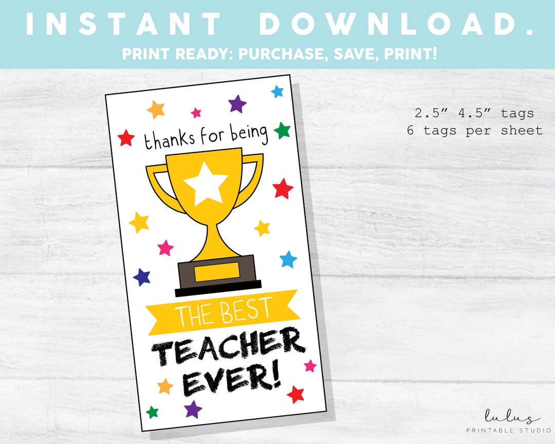 Best Teacher Ever, Teacher Appreciation Gift Tag, Teacher Gift Tag ...
