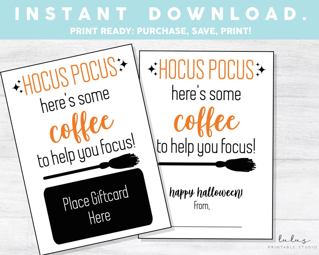 Halloween Gift Card for Teacher, Hocus Pocus Here's Coffee to Help You ...