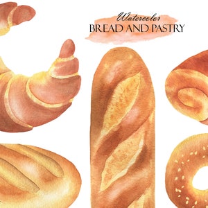 Watercolor Bread Clipart, Bakery Baking Clip Art, Baked Goods, Baguette ...