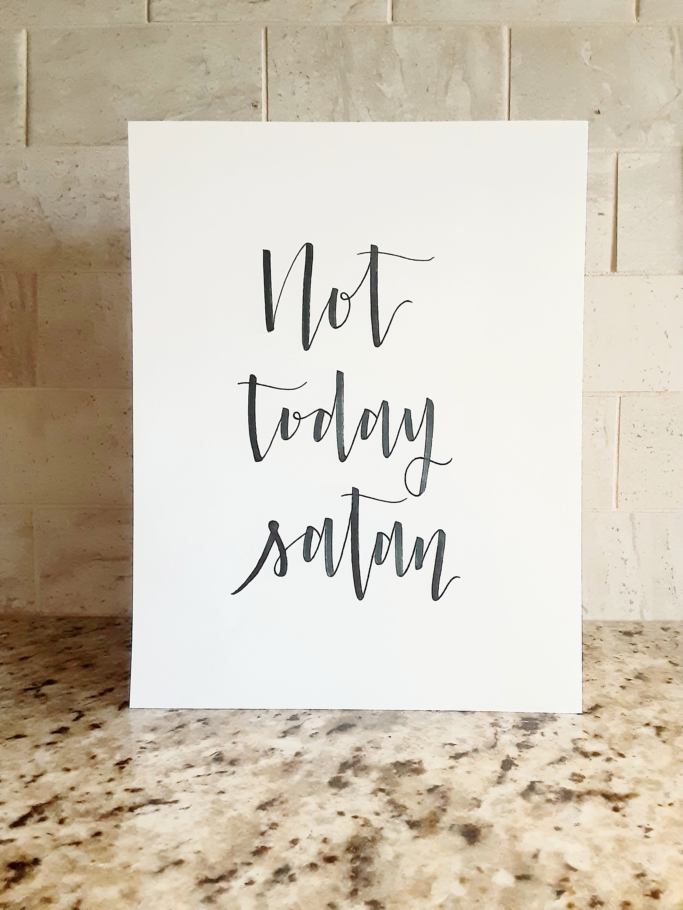 Not Today Satan Calligraphy Sign - DIGITAL PRINT - Etsy