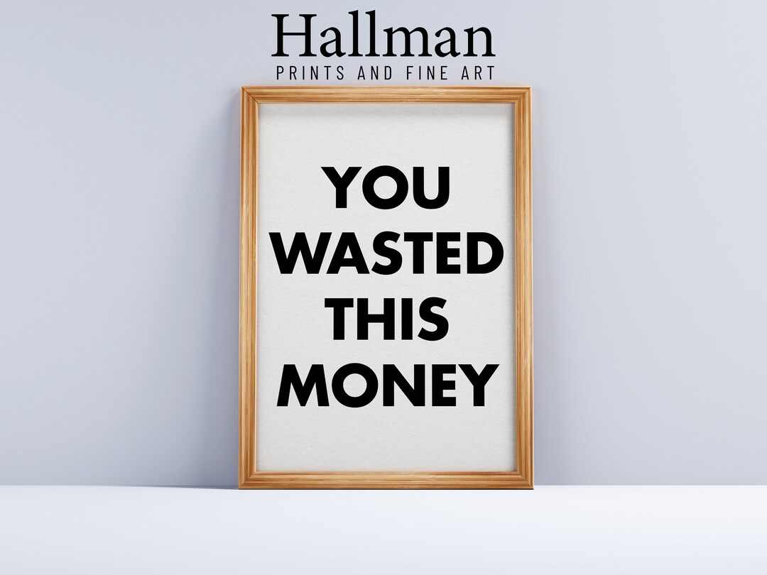 You Wasted This Money Poster, Based on "they Live," Dystopian Digital ...