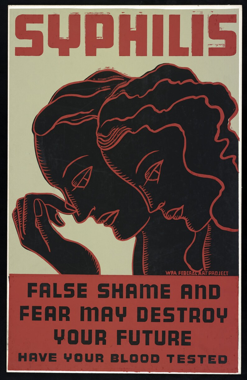 1936-1938 WPA Health Poster, 'syphilis: False Shame and Fear', Erik ...