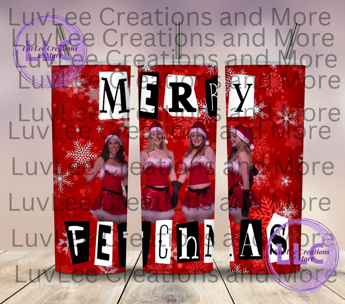 Merry Fetchmas / Mean Girls / Jingle Bell Rock 20oz Tumbler Wrap PNG - Etsy