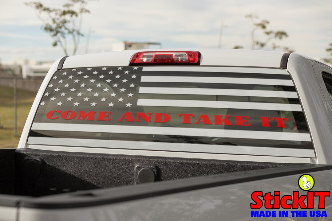 Rear Window American Patriot Flag "come and Take It" - Etsy