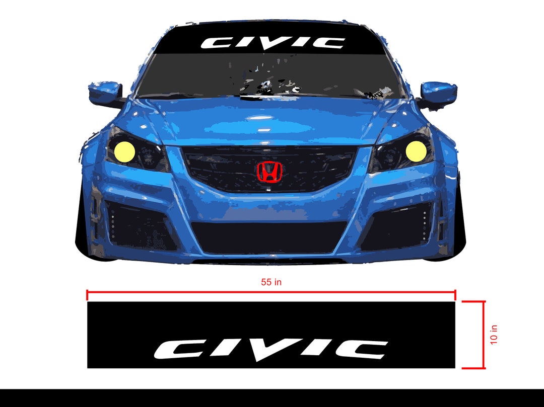 Honda Civic Windshield Banner Decal Visor 2 Layer Cut for Honda Civic ...