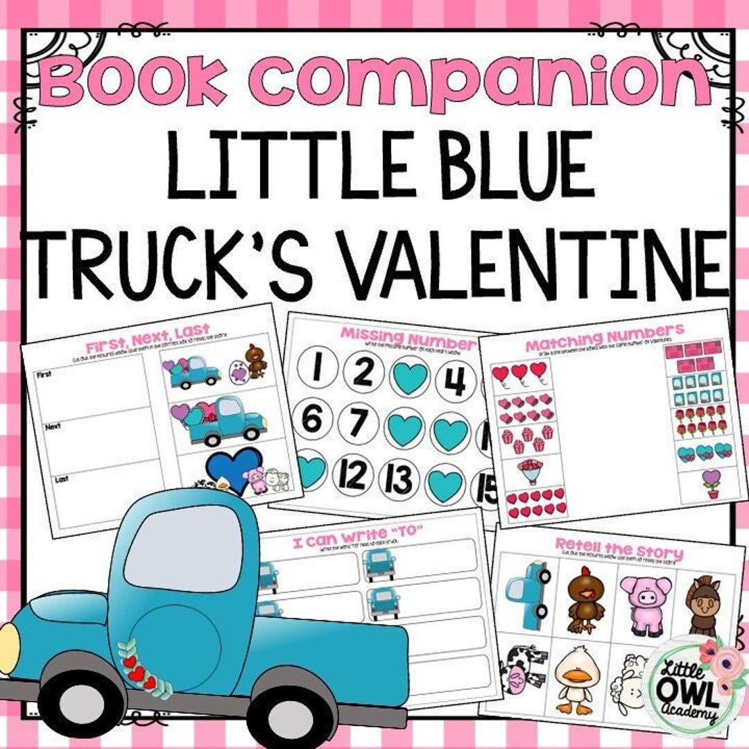 Little Blue Truck's Valentine Book Companion- Valentine's Day Preschool ...