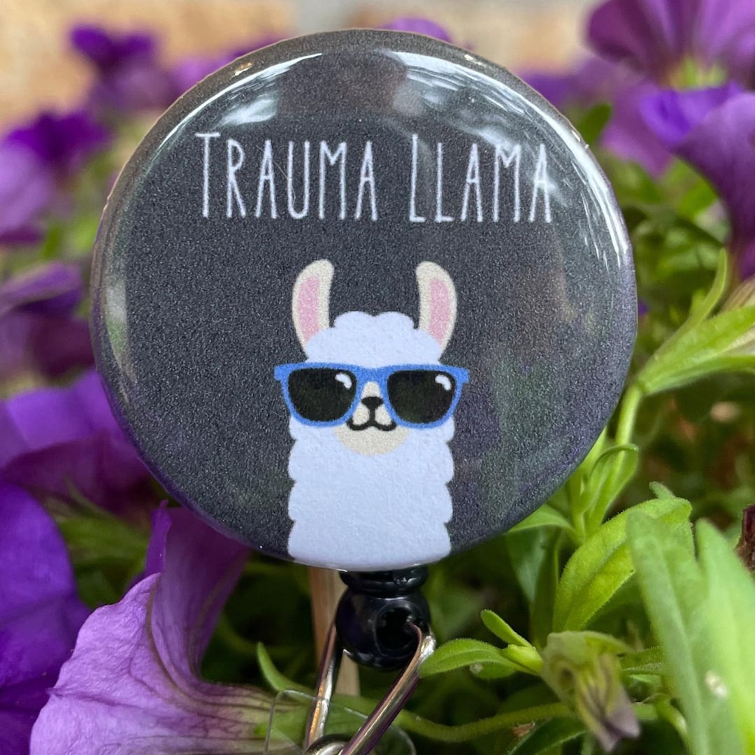 Trauma Llama Badge Reel: Funny Nurse Humor - Etsy