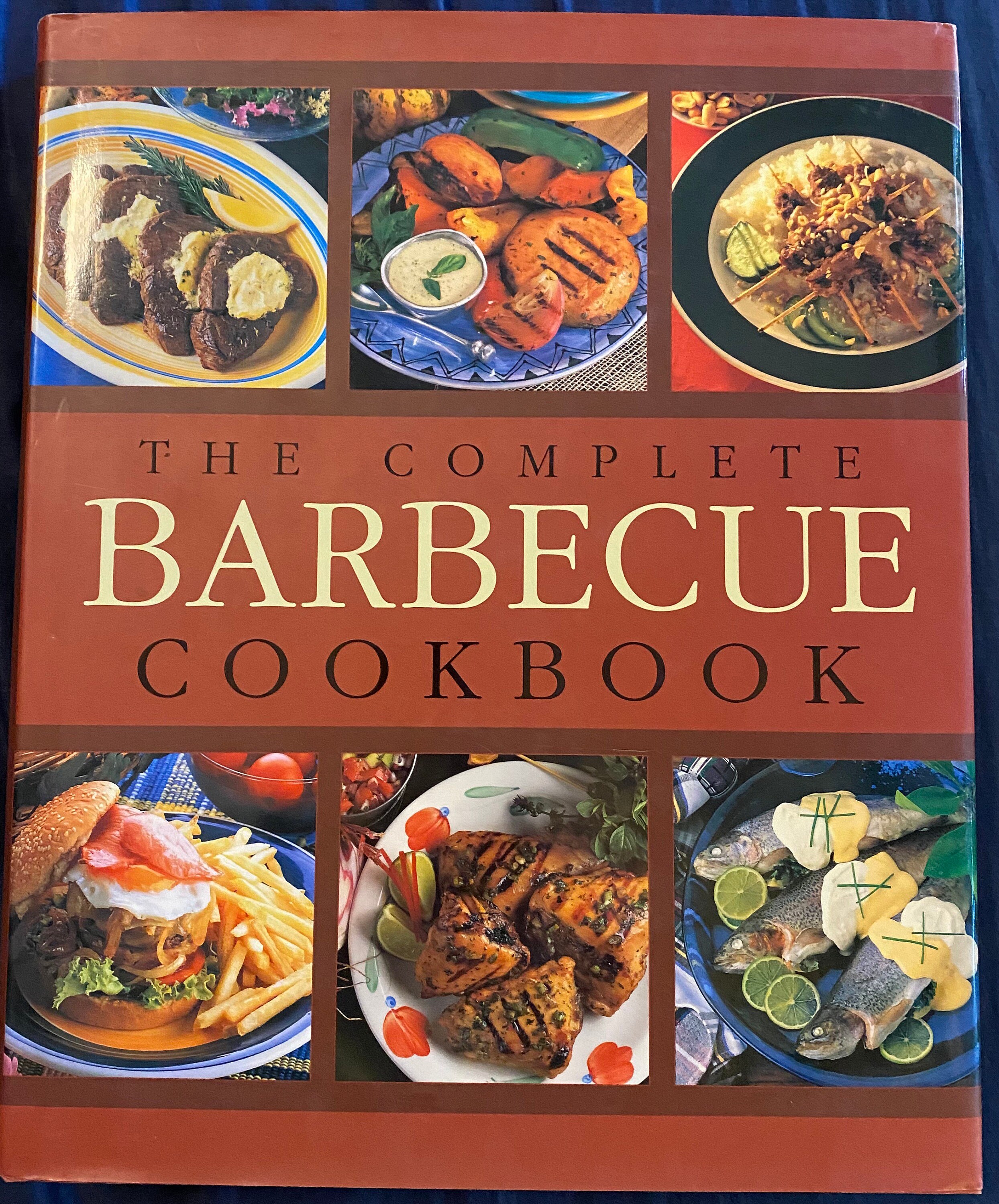 The Complete Barbecue Cookbook, Australian Import Hardcover First ...