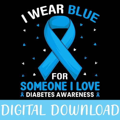 In November We Wear Blue Diabetes Awareness Diabetes - Etsy