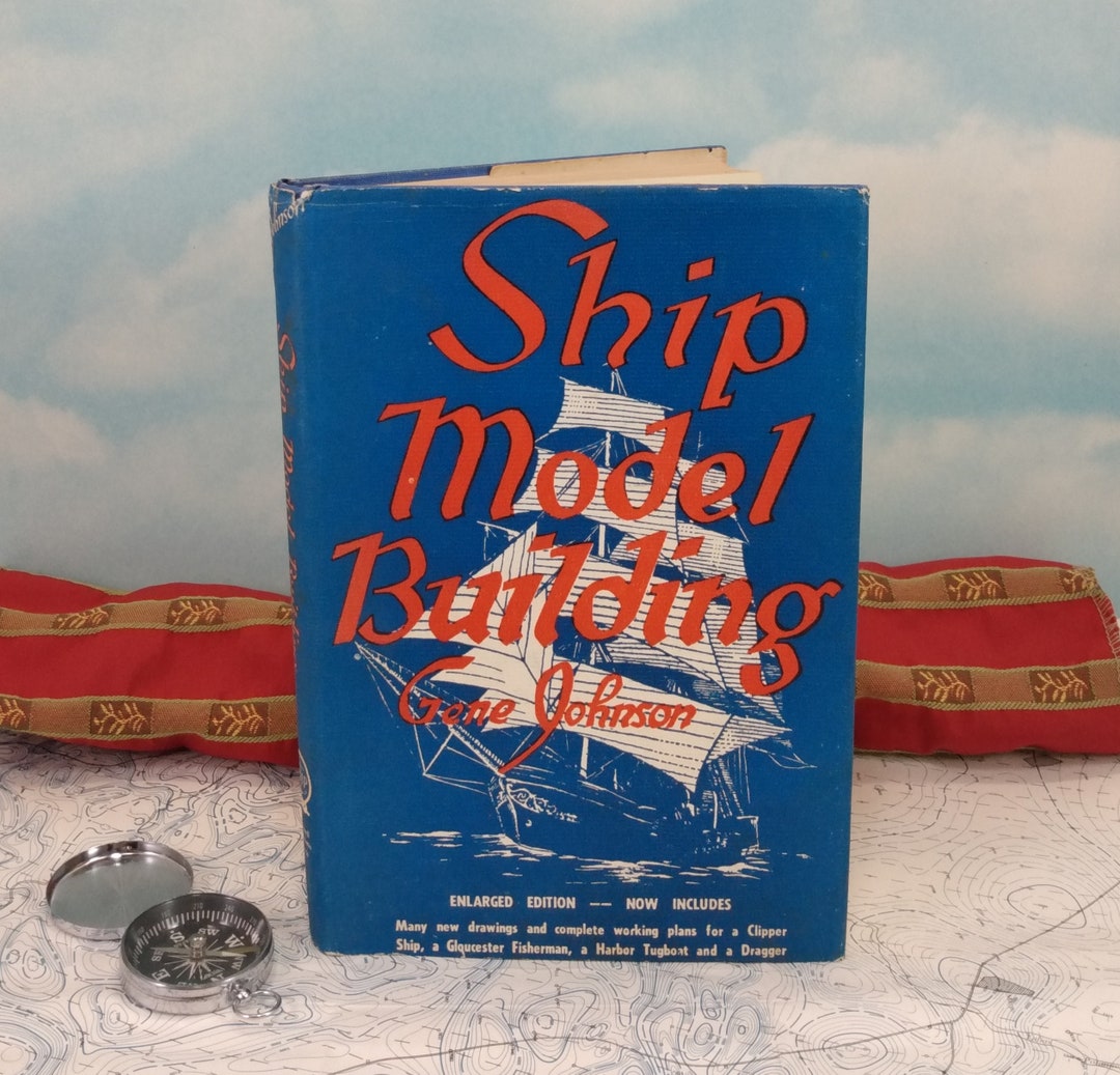 Ship Model Building Vintage 1953 Second Edition From Cornell Maritime ...