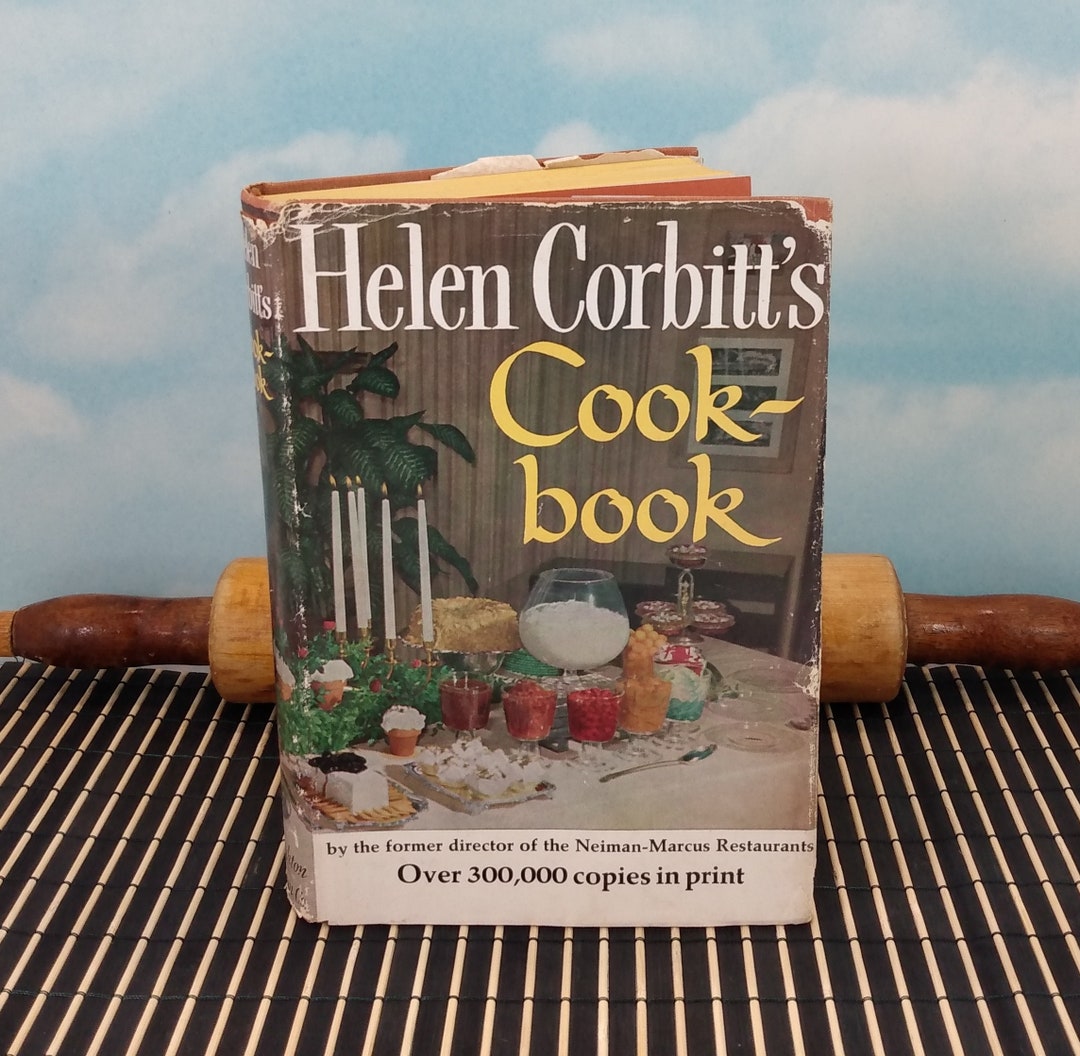 Helen Corbitt’s Cookbook Vintage 1957 Hardcover Recipe Book by Famous ...