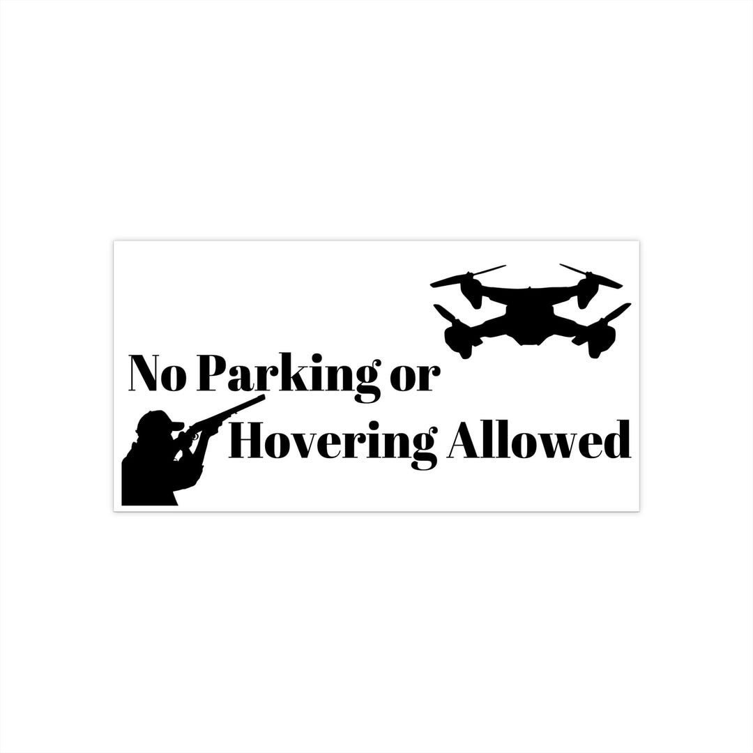 Protected Airspace Notification Bumper Sticker Zero-tolerance for Drone ...