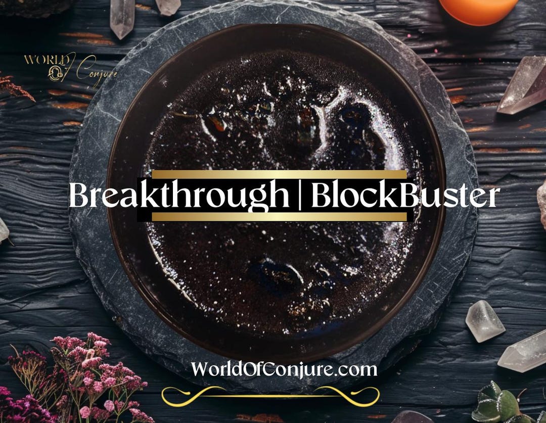 Breakthrough | Blockbuster | Remove Obstacles | Road Opener Conjure ...