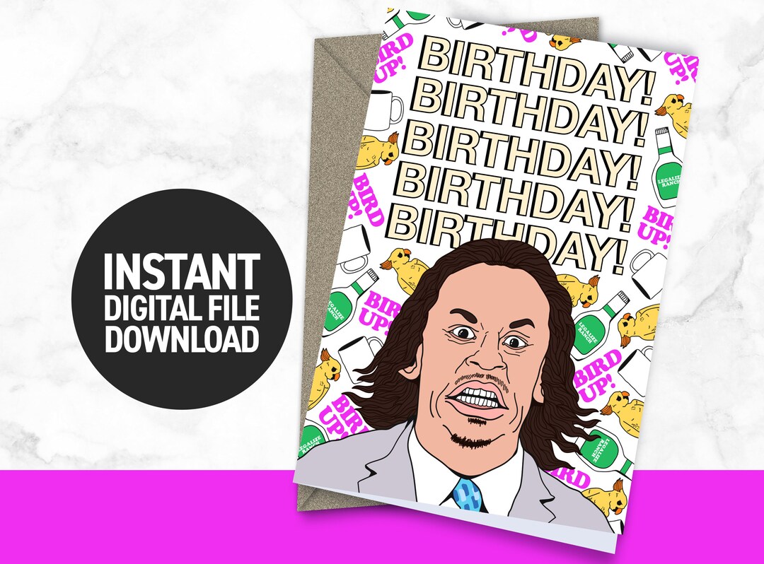 Birthday Birthday Birthday | INSTANT DIGITAL DOWNLOAD - Eric Andre ...