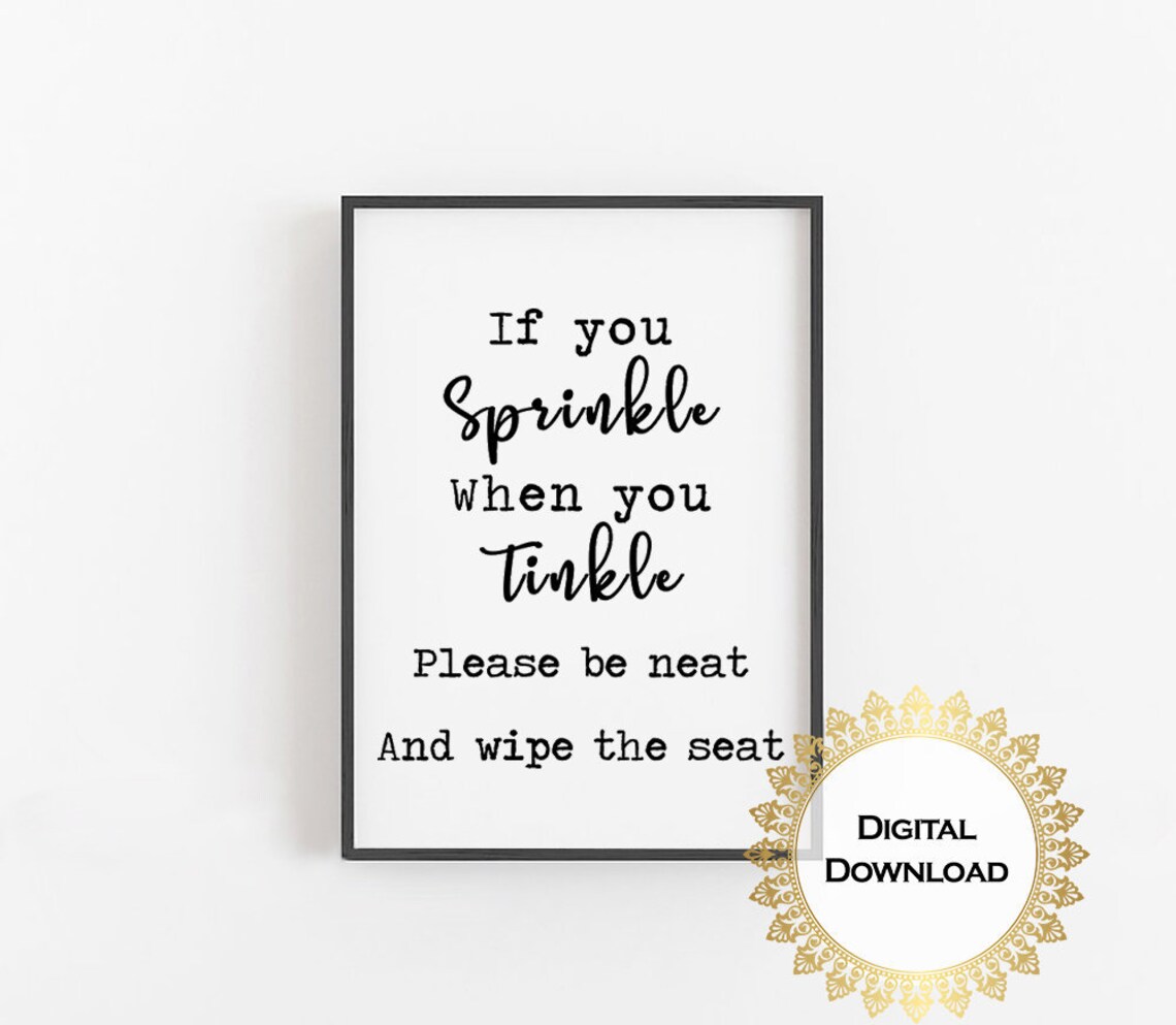 If You Sprinkle When You Tinkle Funny Bathroom Sign • Printable Decor ...